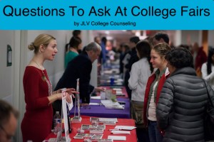Questions to Ask At College Fairs | JLV College Counseling