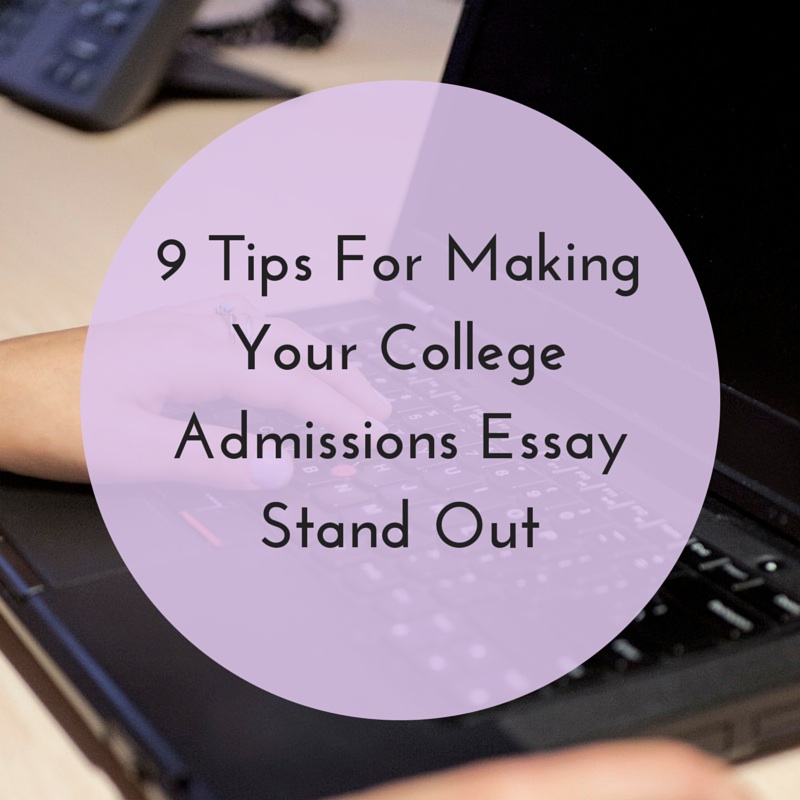 9 tips to make your college admissions essay stand out | JLV College ...