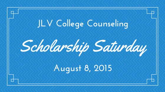 Scholarship Saturday – August 8, 2015 | JLV College Counseling