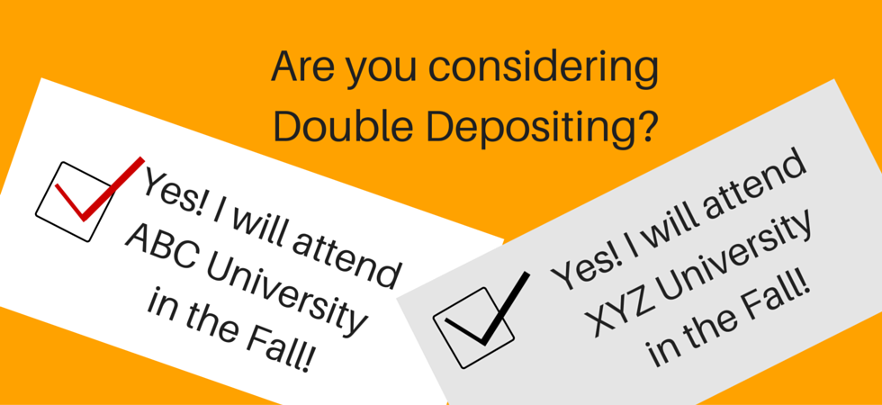 Are you considering double depositing? | JLV College Counseling