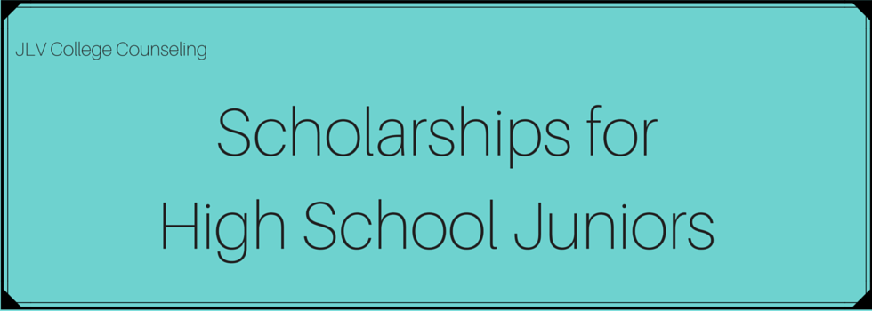 Scholarships for High School Juniors | JLV College Counseling