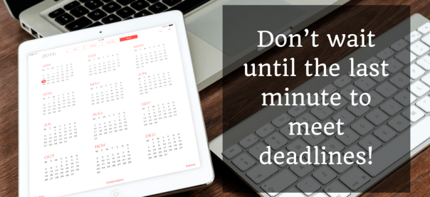 Don’t wait until the last minute to meet deadlines! | JLV College ...
