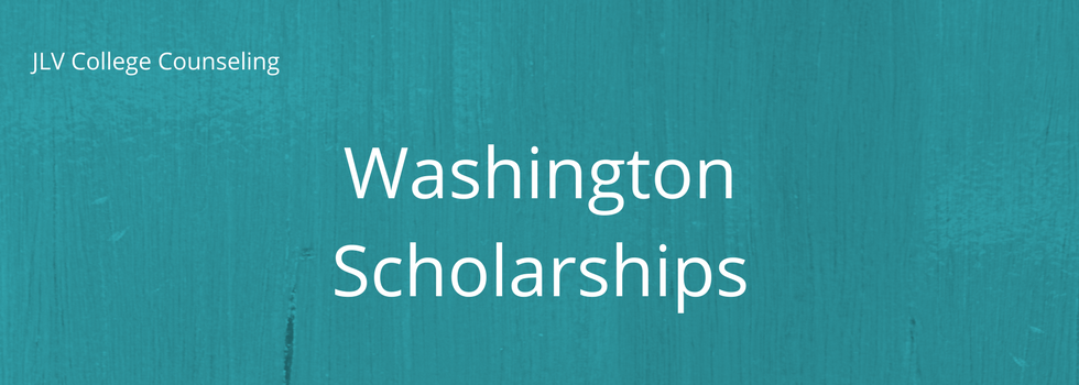 Washington Scholarships | JLV College Counseling
