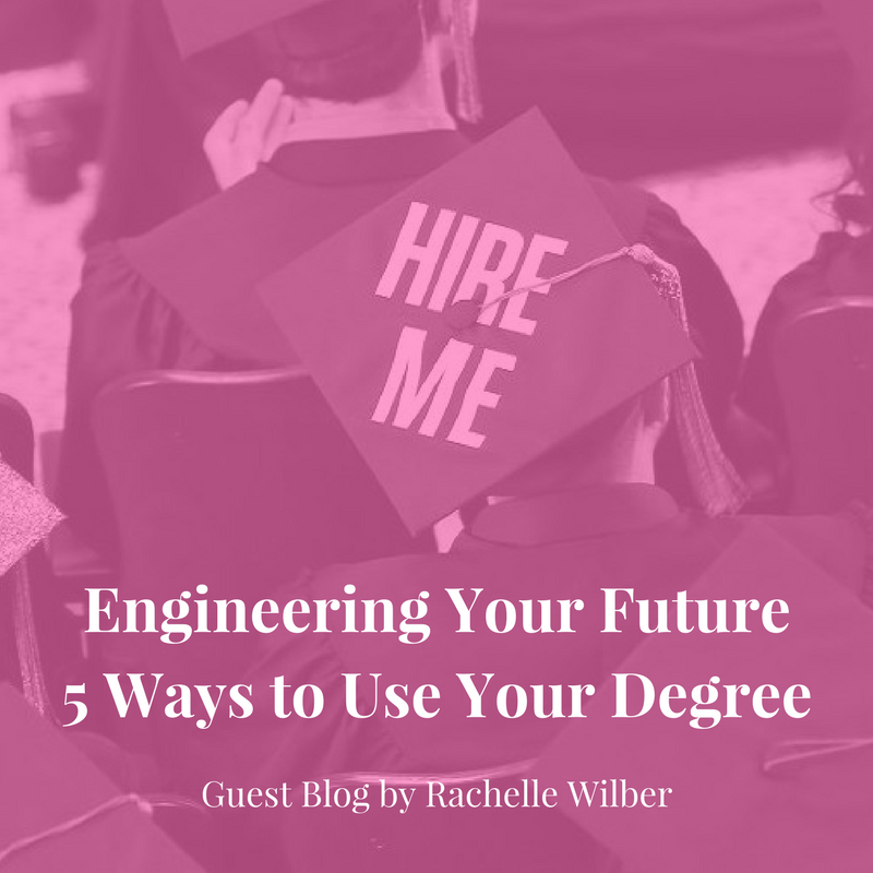 Engineering Your Future – 5 Ways to Use Your Degree | JLV College ...