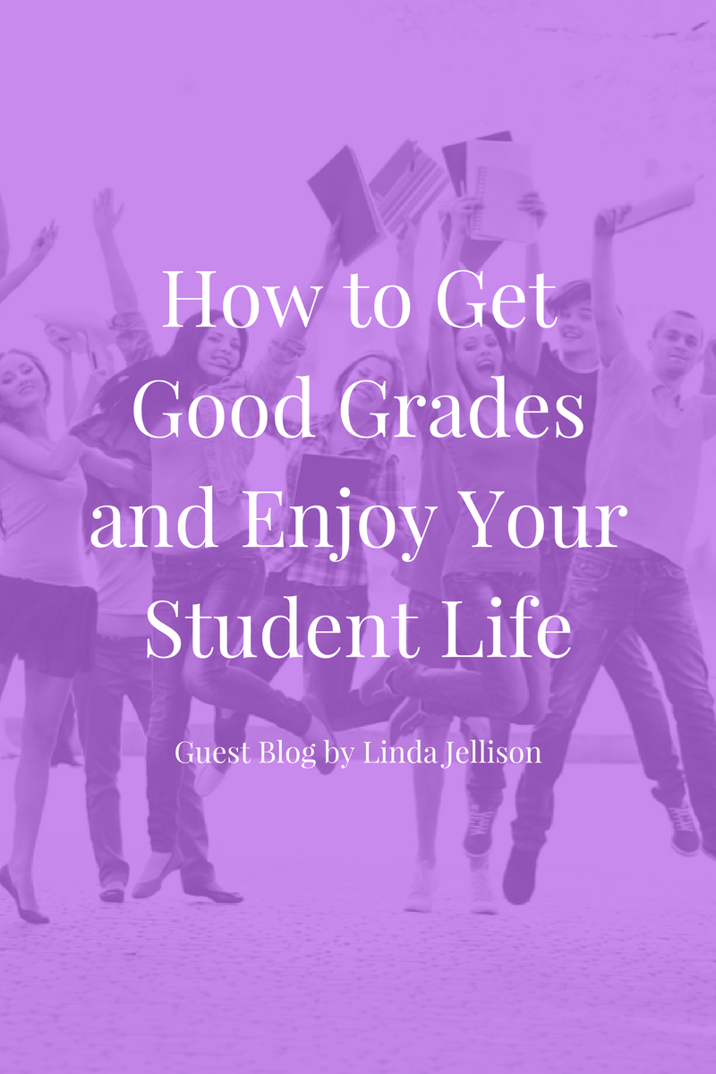 How to Get Good Grades and Enjoy Your Student Life | JLV College Counseling