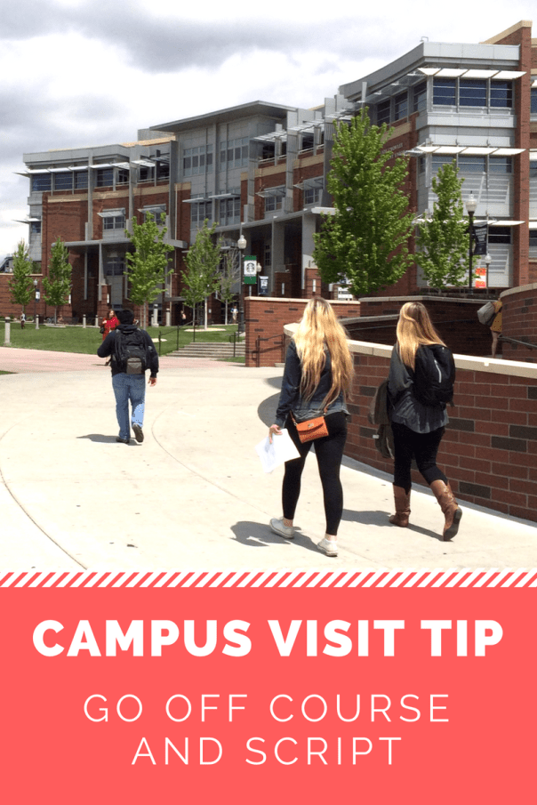College Visit Tip: Go Off Course and Script | JLV College Counseling