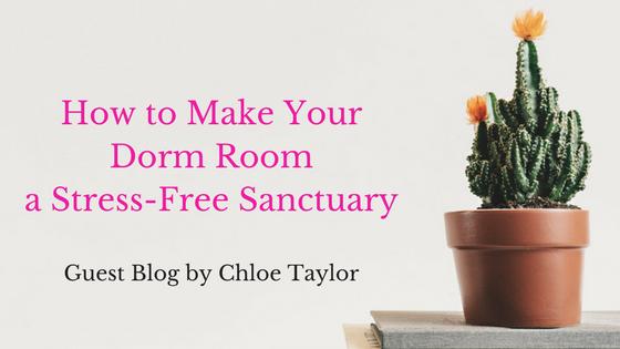 How to Make Your Dorm Room a Stress-Free Sanctuary | JLV College Counseling