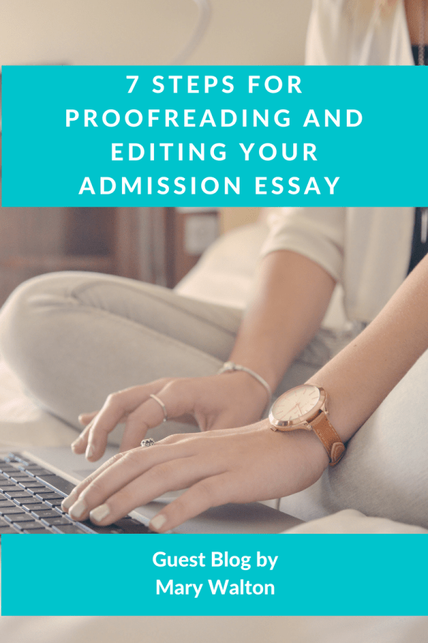 7 Steps For Proofreading And Editing Your Admission Essay | JLV College ...