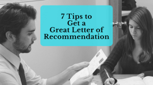 7 Tips to Get a Great Letter of Recommendation | JLV College Counseling