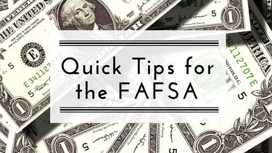 Quick Tips for the FAFSA | JLV College Counseling