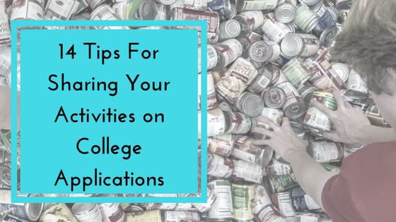 14 Tips For Sharing Your Activities on College Applications | JLV ...