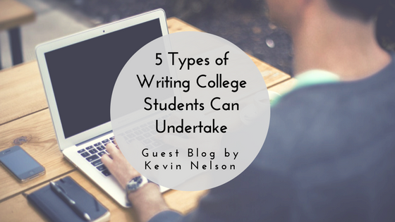 5 Types of Writing College Students Can Undertake | JLV College Counseling