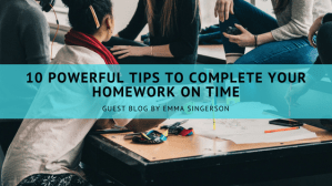 10 Powerful Tips to Complete Your Homework on Time | JLV College Counseling