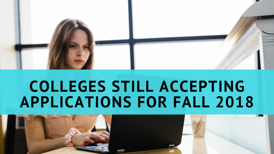 Colleges Still Accepting Applications for Fall 2018 | JLV College ...
