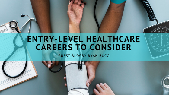Entry-Level Healthcare Careers To Consider | JLV College Counseling