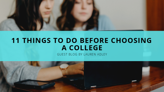 11 Things to Do Before Choosing a College | JLV College Counseling
