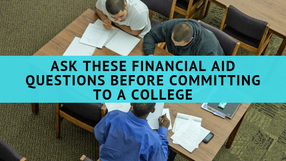 Ask These Financial Aid Questions Before Committing to a College | JLV ...