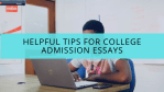 Helpful Tips for College Admission Essays | JLV College Counseling