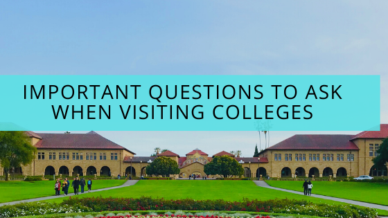 Important Questions to Ask When Visiting Colleges | JLV College Counseling